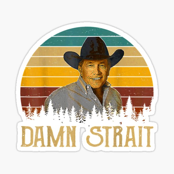 "Graphic Damn Strait " Sticker for Sale by angelineraki | Redbubble