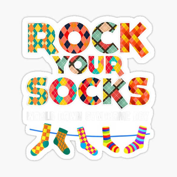 "Rock Your Socks World Down Syndrome" Sticker for Sale by SophiaColeman ...