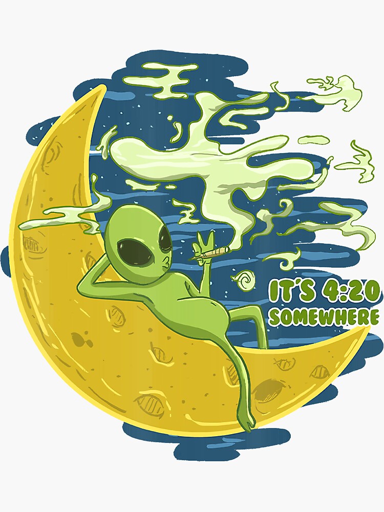 "Alien 420 Somewhere Funny Weed Cannabis Marijuana Stoner Gift" Sticker ...