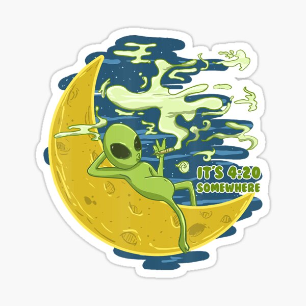 "Alien 420 Somewhere Funny Weed Cannabis Marijuana Stoner Gift" Sticker ...