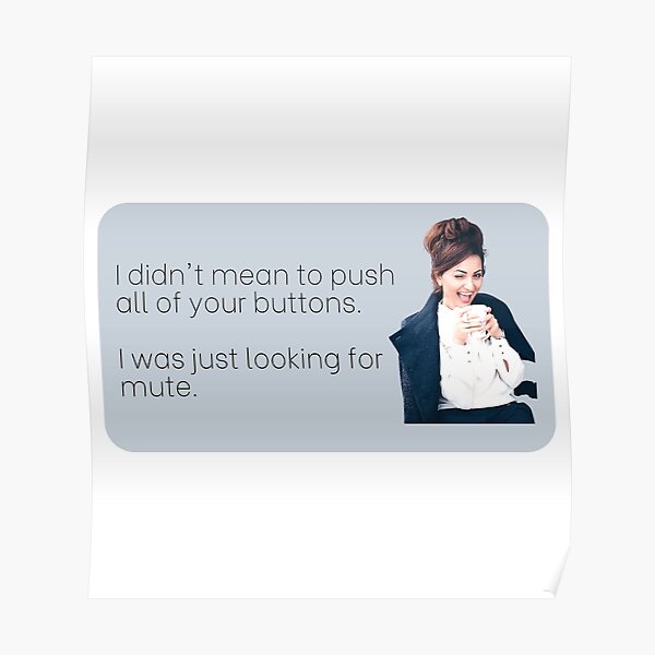 "Mute button | funny quotes | winky face" Poster by Will-buy | Redbubble