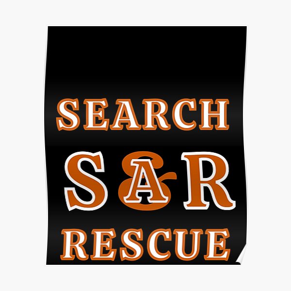 "Search & Rescue SAR" Poster for Sale by MojaveTradePost | Redbubble