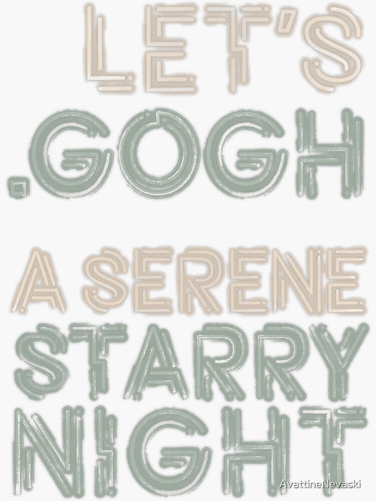 "Lets Gogh A Serene Starry Night — The Funny Words of Quotes in Sayings ...
