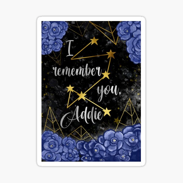 "I remember you, Addie" Sticker by AnabellaCor94 | Redbubble