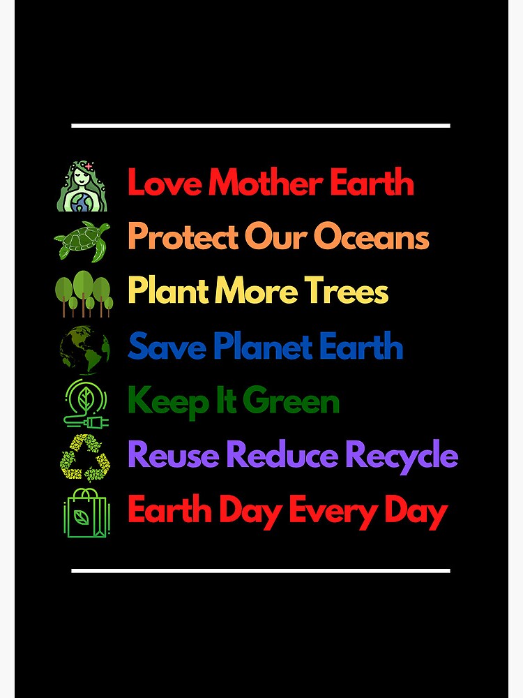 "Love Mother Earth Protect Our Oceans Plant More Trees Save Planet ...