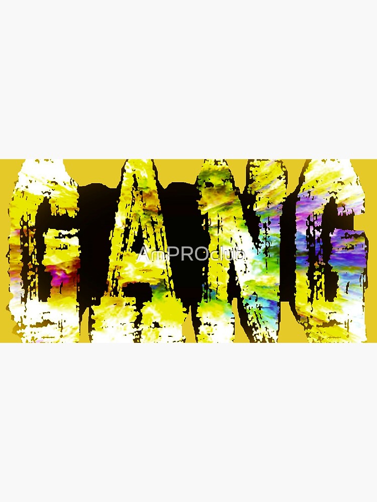 Gang , Color full , image , typo, digital , graphics " Poster for Sale ...