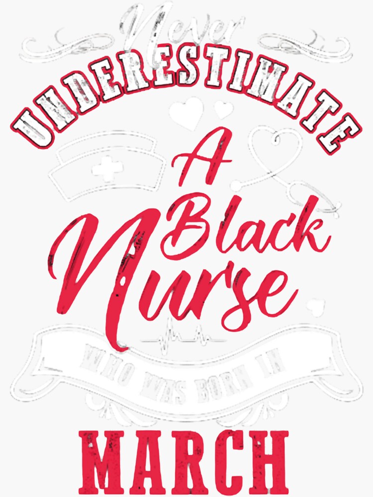 "We March For Nurses, we need nurses, we love nurses " Sticker by ...