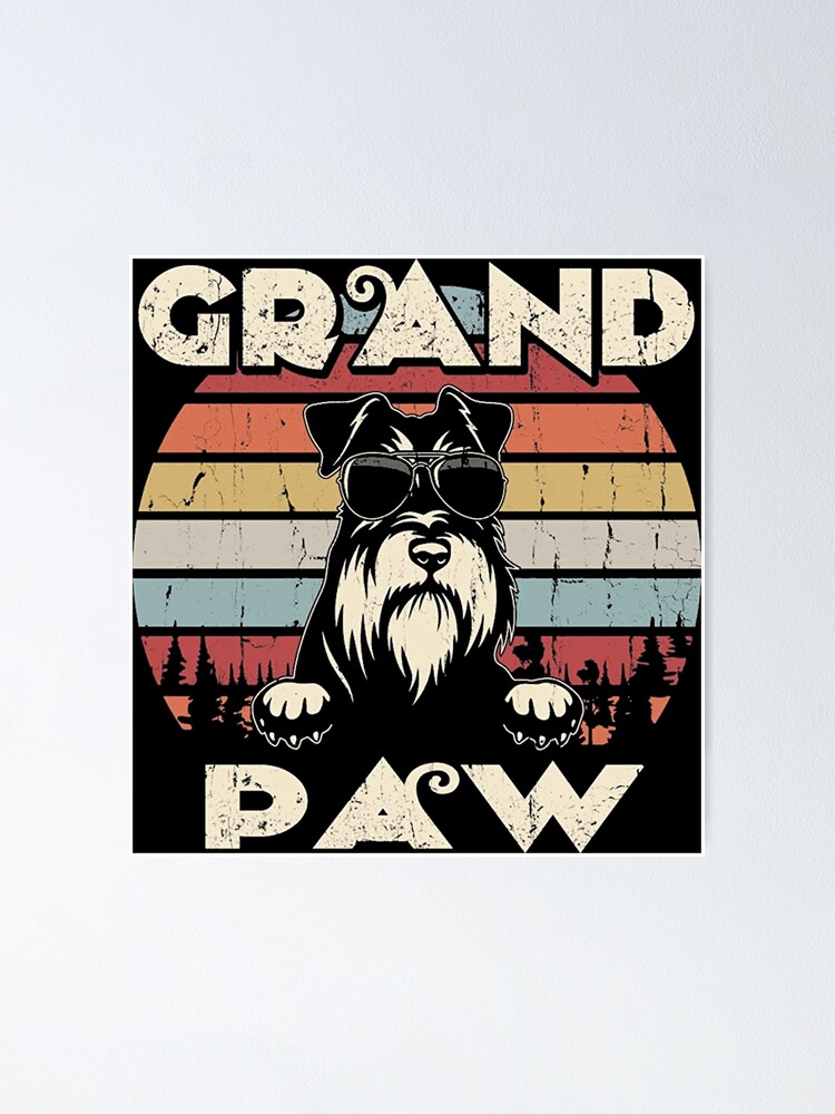 "Grand Paw Miniature Schnauzer" Poster for Sale by joykpritchett ...