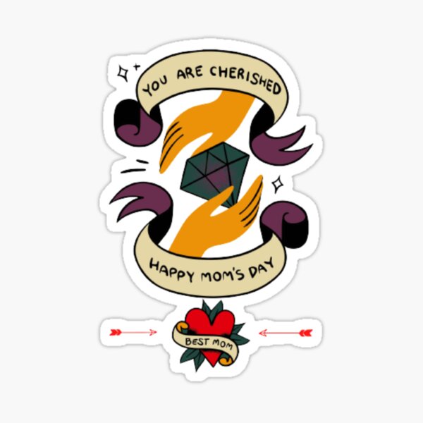 "you are cherished .happy moms day " Sticker by RKsenawirathna | Redbubble