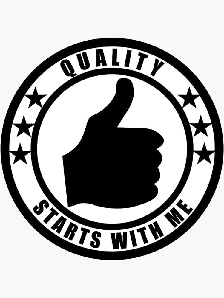 "Quality starts with me " Sticker for Sale by HardhatDesign | Redbubble