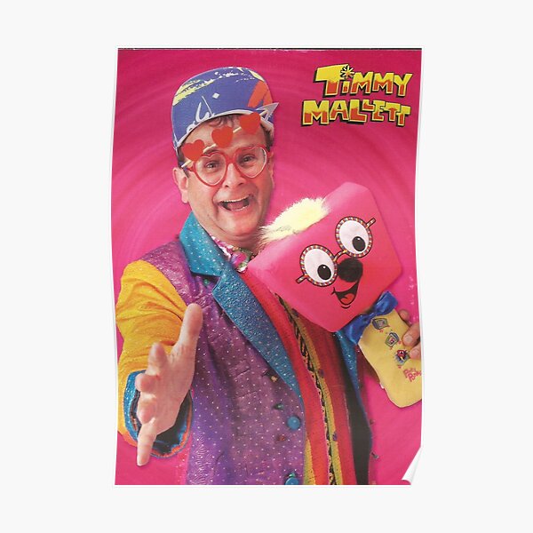"Timmy mallett" Poster for Sale by Glinda-39 | Redbubble