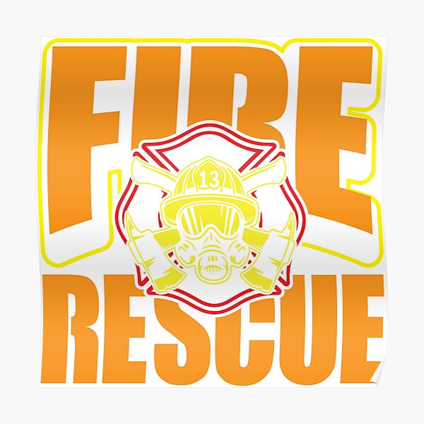 "Fire rescue" Poster for Sale by telio | Redbubble