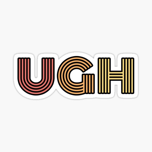 "UGH Rainbow" Sticker by SH-Creatives | Redbubble