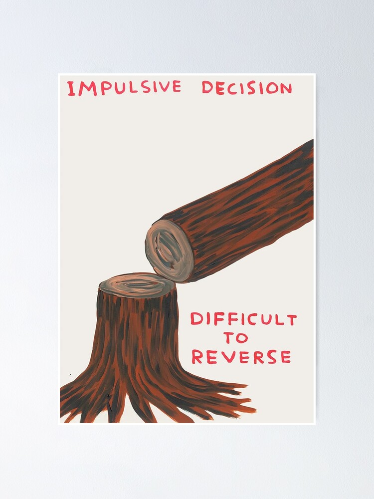 "David Shrigley impulsive" Poster by esthermahan | Redbubble