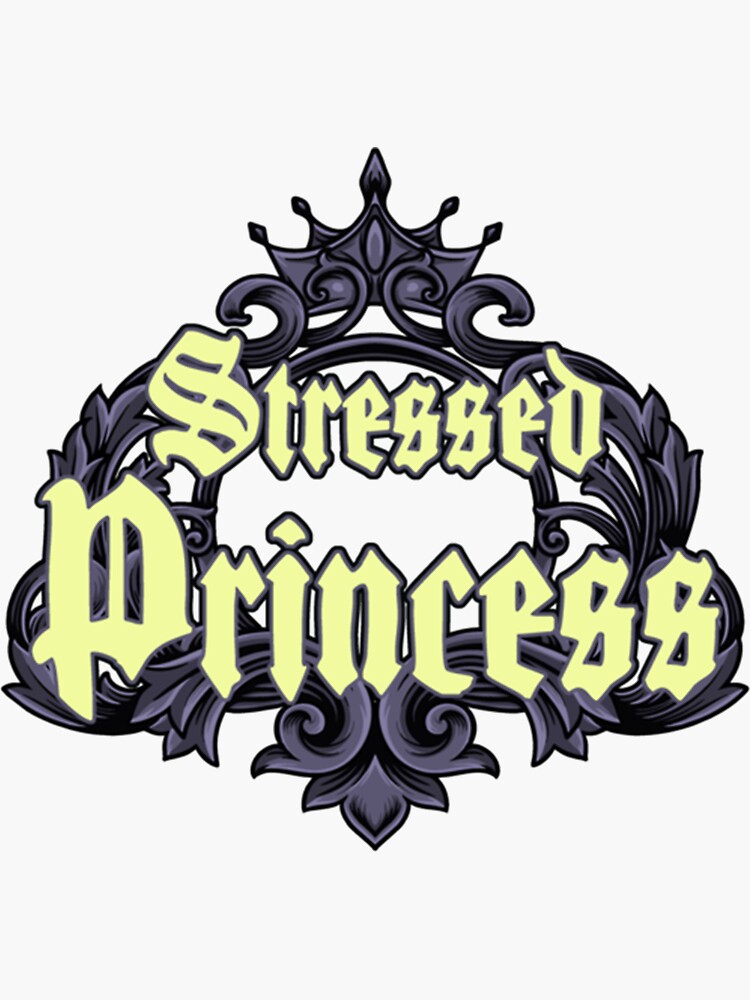 "Stressed Princess - Dark Crown White " Sticker by ChildWellbeing ...