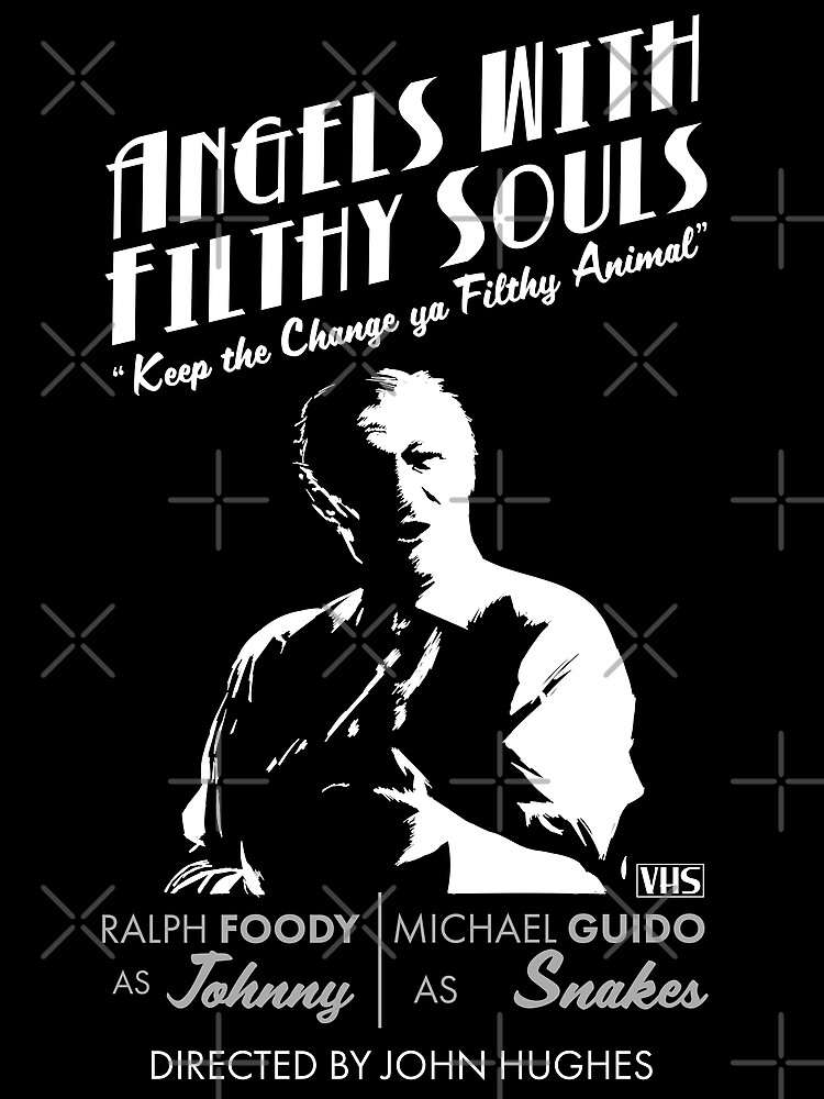 "Angels with Filthy Souls" Poster for Sale by McPod | Redbubble