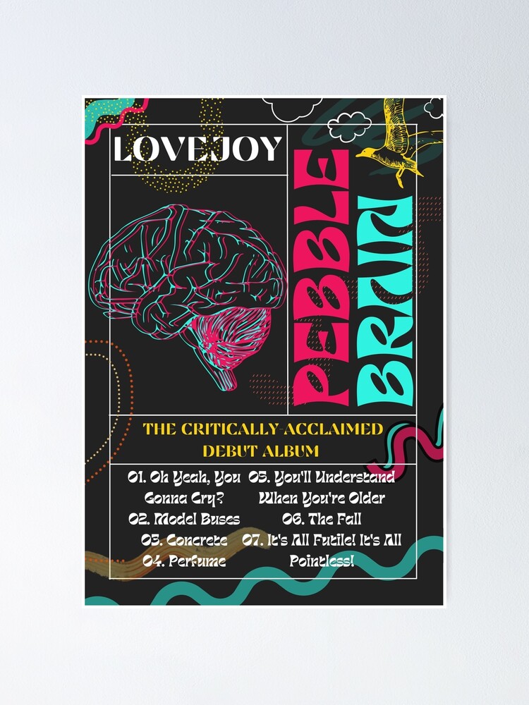 "Lovejoy Pebble Brain " Poster for Sale by tuesdayss | Redbubble