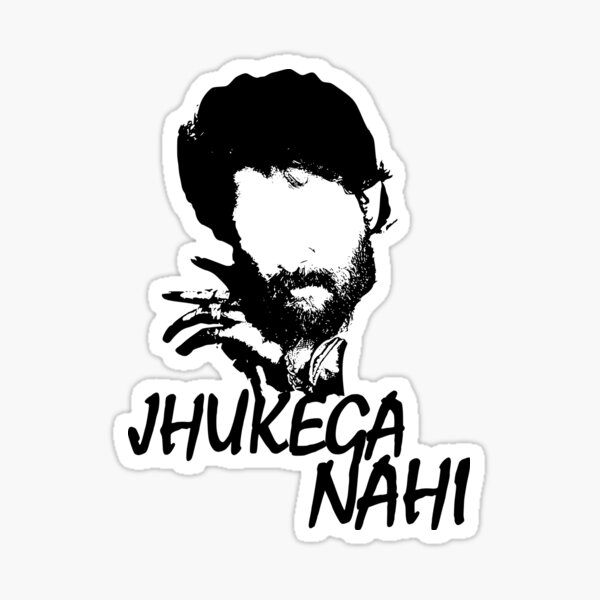 "Jhukega Nahi" Sticker for Sale by aviannaa3 | Redbubble