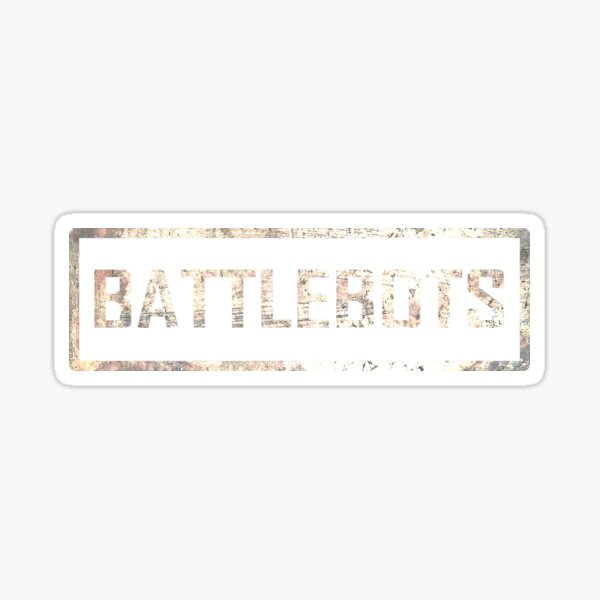 "Battlebots" Sticker by EleanorShelby | Redbubble