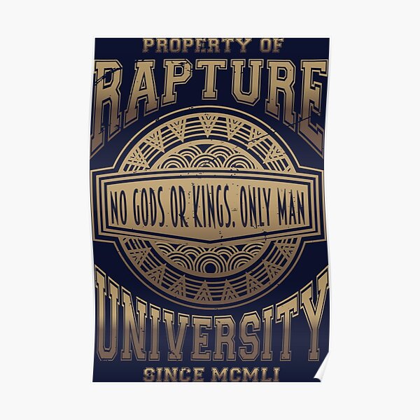 "Rapture Univeristy" Poster by LgndryPhoenix | Redbubble