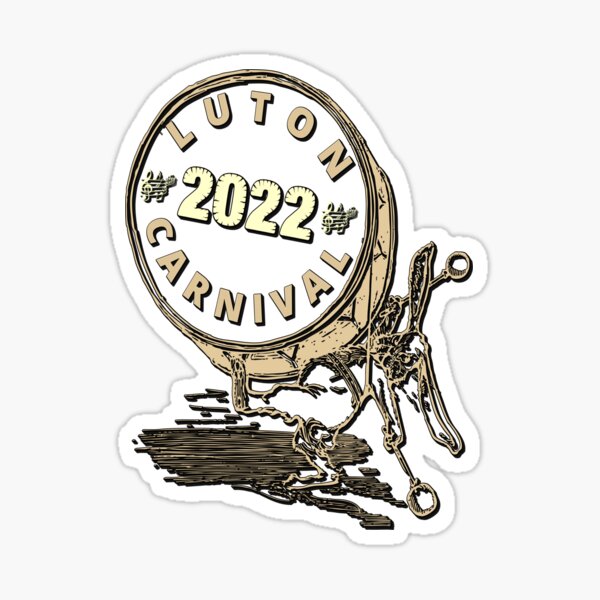 "UK Carnival - Luton Town fun party time" Sticker for Sale by MAD ...