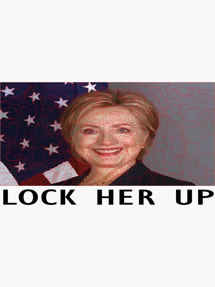 "LOCK HER UP" Sticker by uuniquetshirts | Redbubble