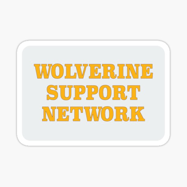 "Wolverine Support Network" Sticker by courtneyfortin | Redbubble