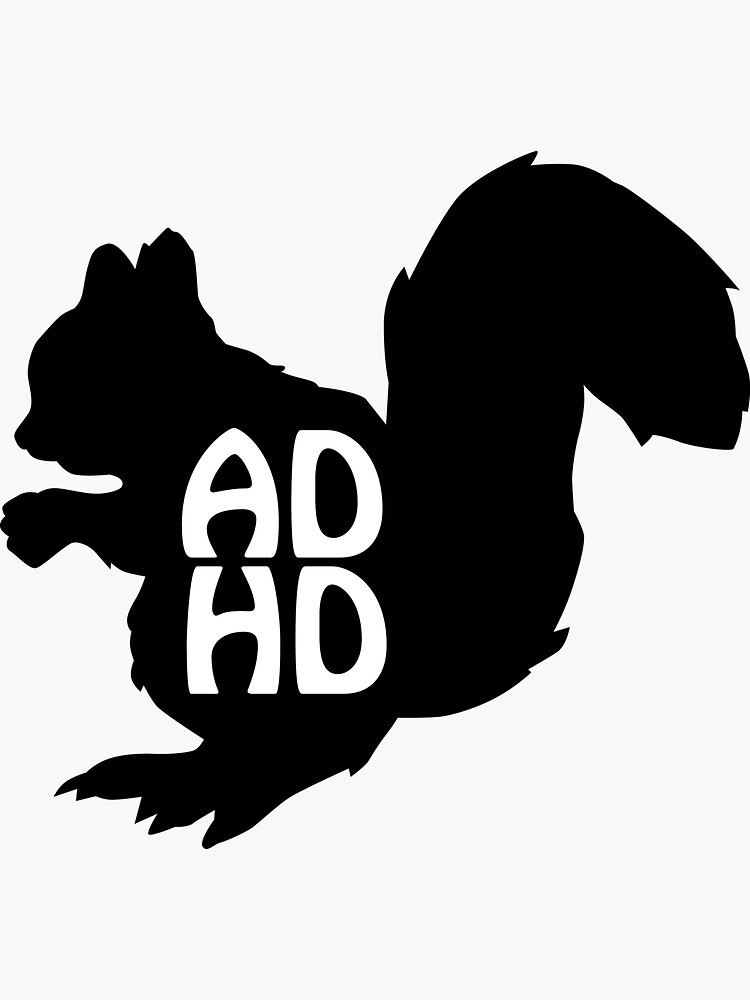 "ADHD Squirrel - Attention Deficit Hyper Activity Disorder Squirrel ...