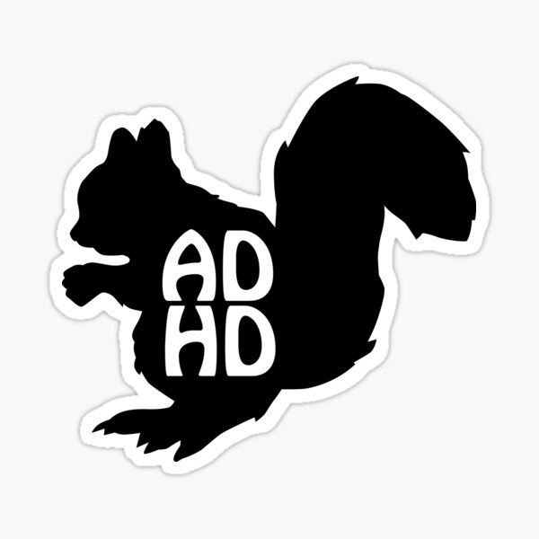 "ADHD Squirrel - Attention Deficit Hyper Activity Disorder Squirrel ...