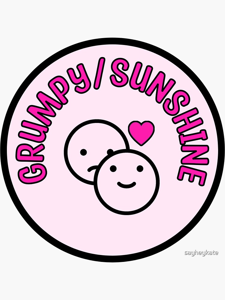 "Grumpy/Sunshine" Sticker for Sale by sayheykate | Redbubble
