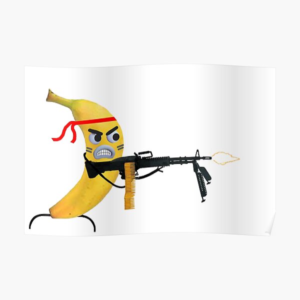 "Banana Rambo Rambanana" Poster for Sale by Moparv8 | Redbubble