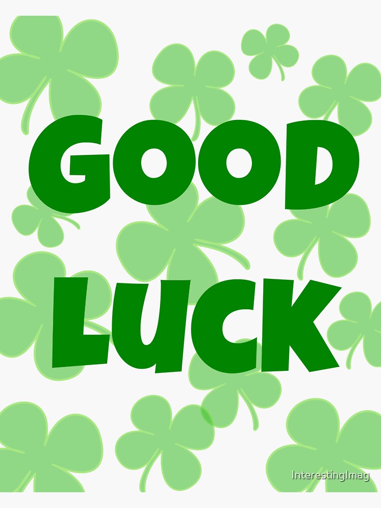 "Good Luck - Shamrock" Sticker for Sale by InterestingImag | Redbubble