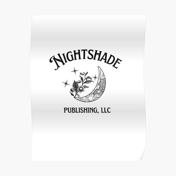 "Nightshade Publishing Logo" Poster for Sale by NightshadePub | Redbubble