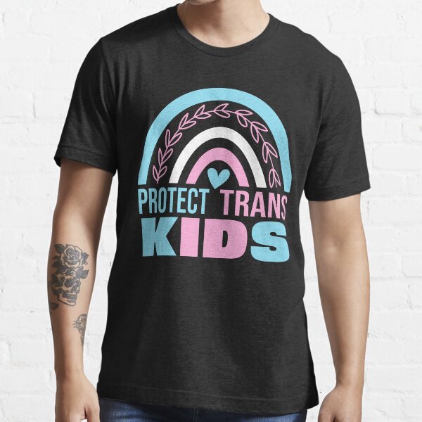 "Protect Trans Kids - Rainbow LGBT Support Protect Trans youth" T-shirt ...
