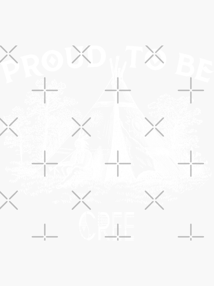 "Proud To Be Cree Tribe - Native American " Sticker by ZoldicShop ...