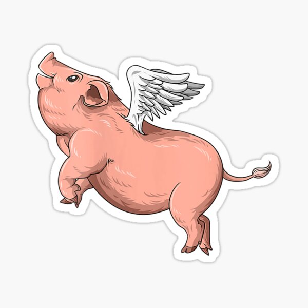 "Flying Pig with Wings Fly Pig Lovers " Sticker by TaraxDoolittle ...