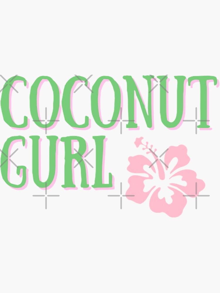 "Coconut gurl vibes x" Sticker by BeauBeauxox | Redbubble