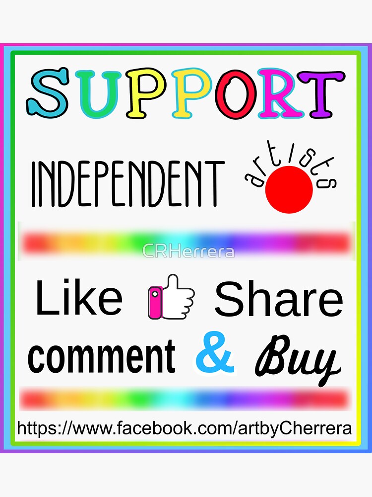 "Support indie artists" Sticker by CRHerrera | Redbubble