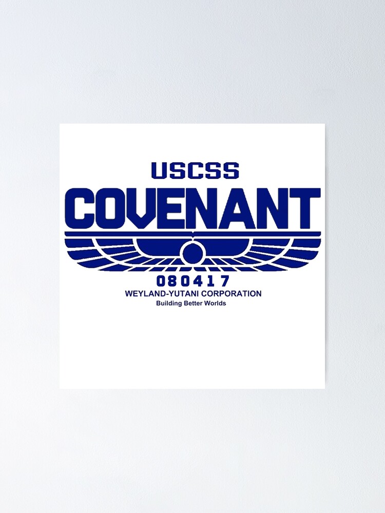 "USCSS Covenant" Poster by RedeemerOfSouls | Redbubble