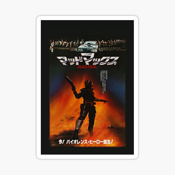 "Mad Max Japanese Poster #1 " Sticker for Sale by omfgtimmy | Redbubble