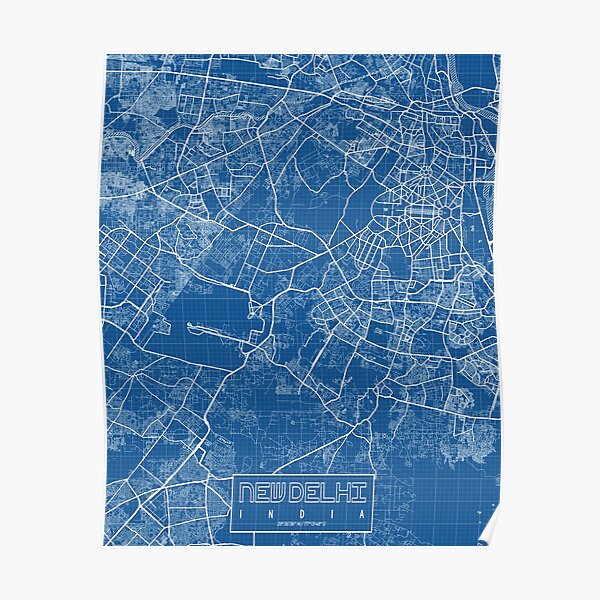 "New Delhi City Map of India - Blueprint" Poster for Sale by deMAP ...