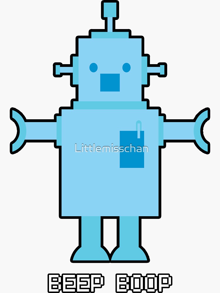 "Beep Boop Robot" Sticker by Littlemisschan | Redbubble