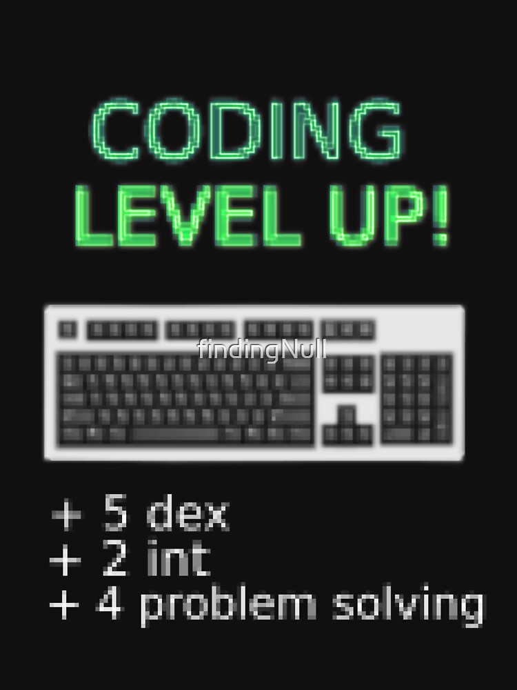 "Coding LEVEL UP!" T-shirt for Sale by findingNull | Redbubble | cmd t ...