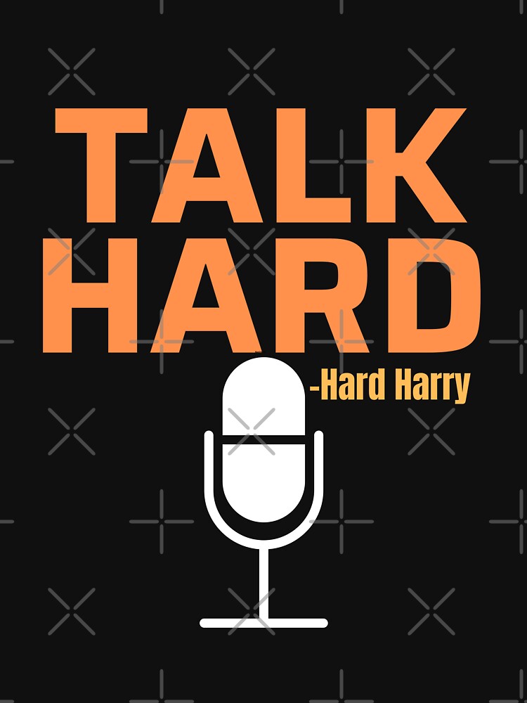 "Talk Hard" Essential T-Shirt for Sale by Peter Stawicki | Redbubble
