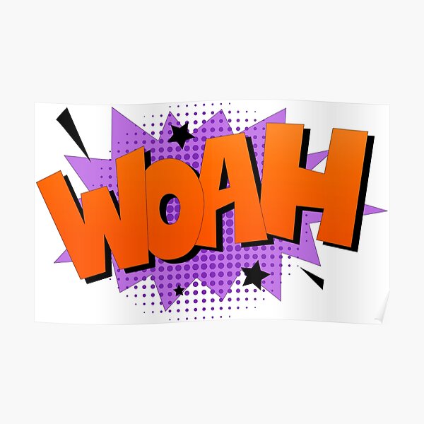"WOAH comic text" Poster for Sale by Anvinpeeter | Redbubble
