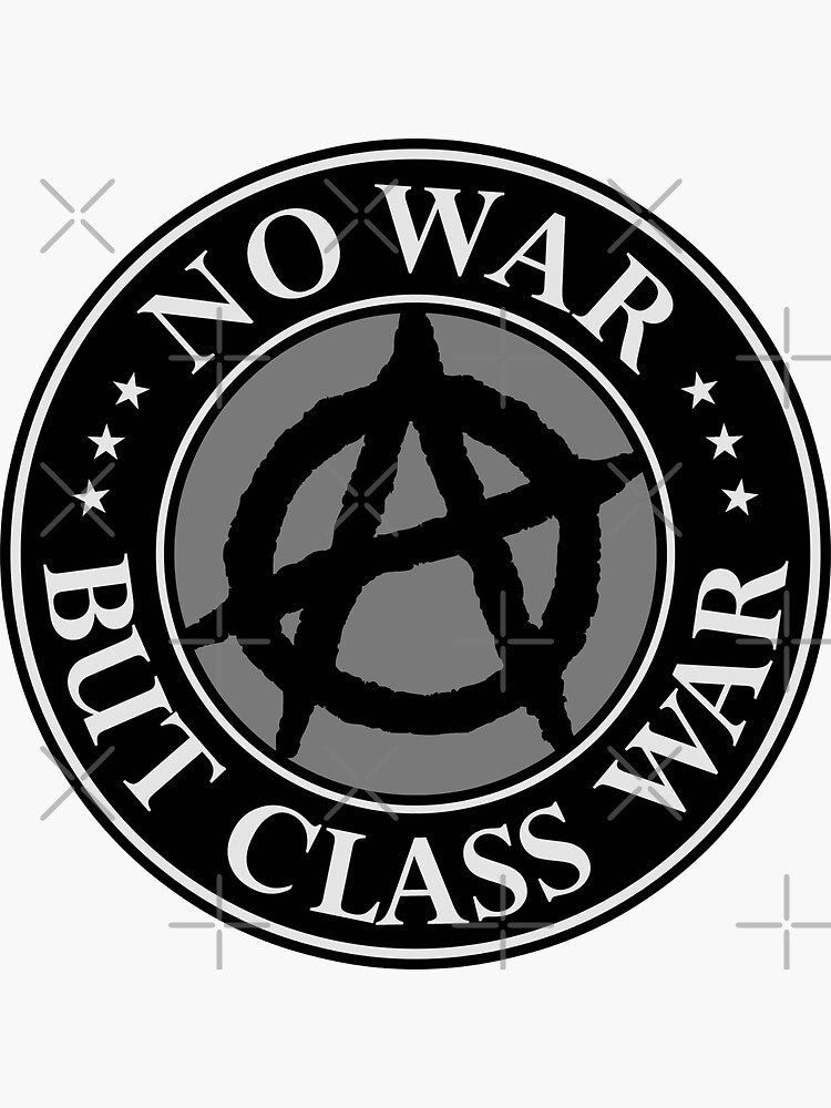 "No War But Class War" Sticker by voltzandvoices | Redbubble