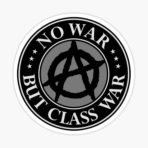 "No War But Class War" Sticker by voltzandvoices | Redbubble