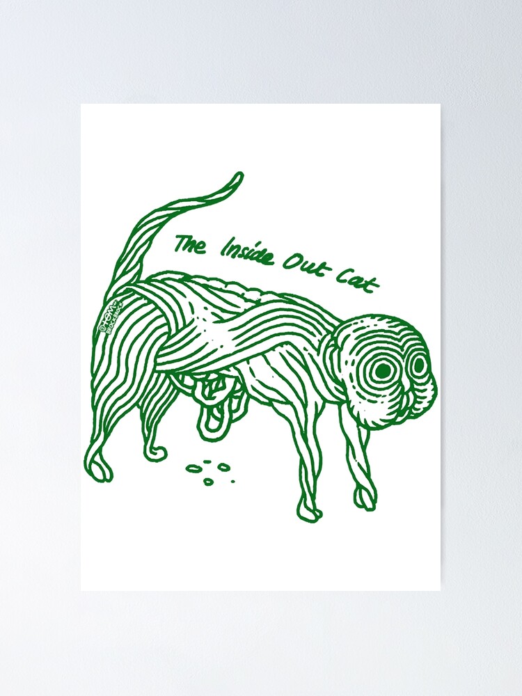 "The Inside Out Cat " Poster for Sale by d6q648CE | Redbubble