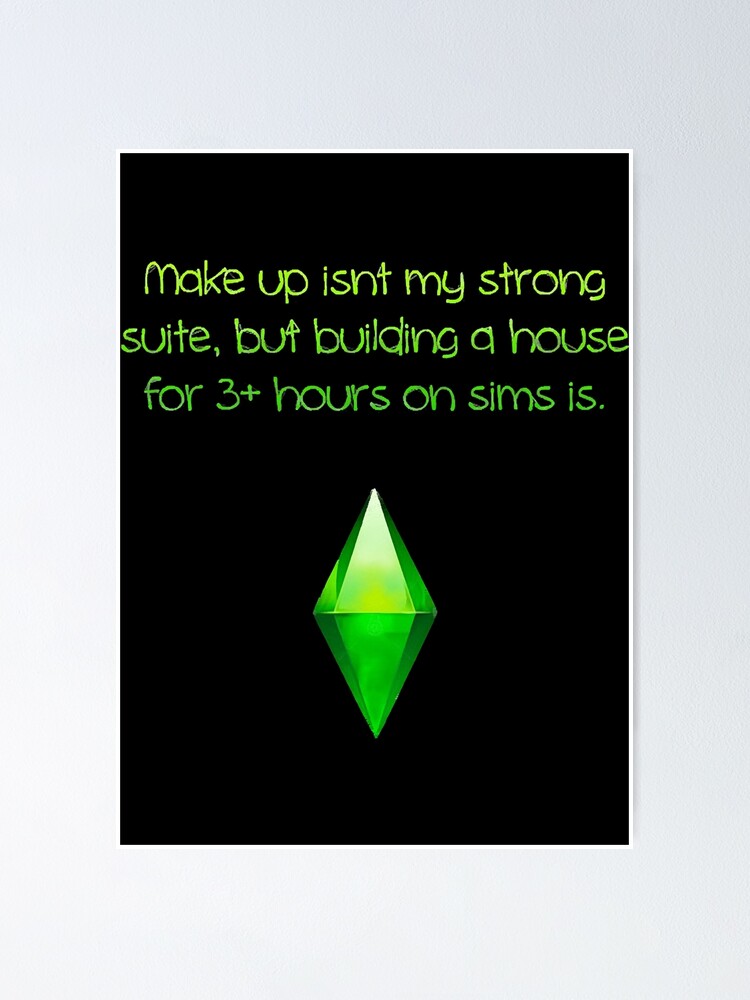 "sims " Poster for Sale by 9GF6ahZ | Redbubble