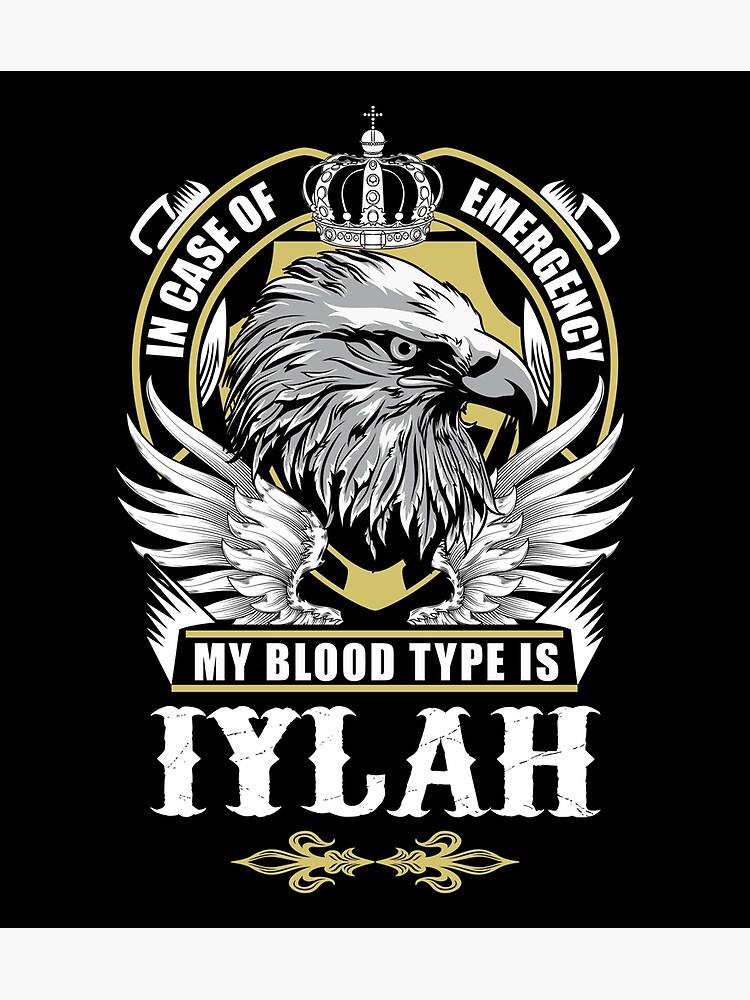 Póster «Camiseta con el nombre de Iylah: en caso de emergencia, mi tipo ...